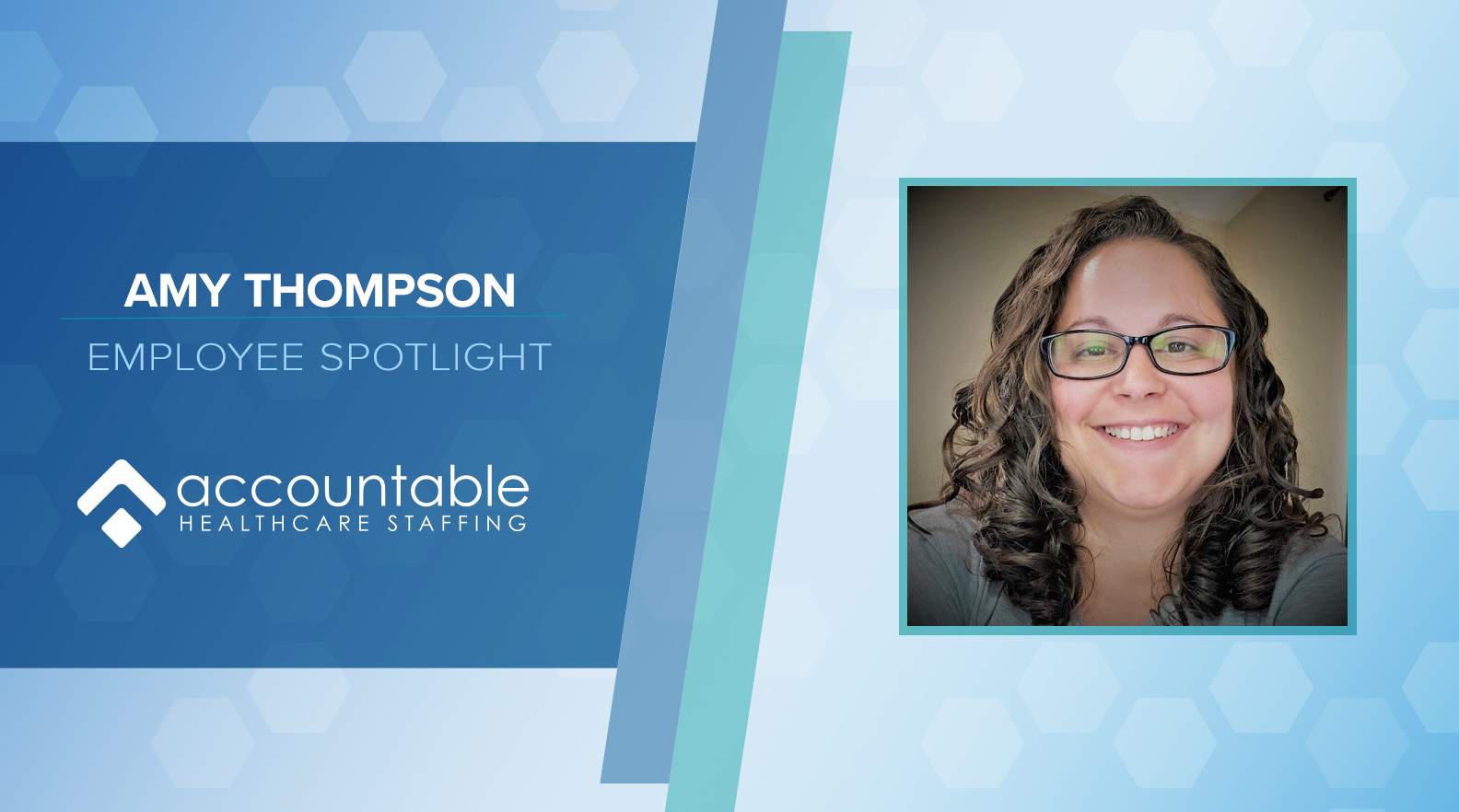 Accountable Healthcare - Employee Spotlight – Amy Thompson
